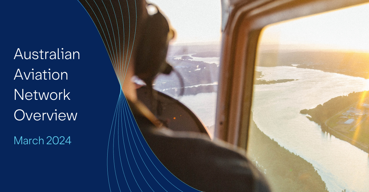 Airservices Australia releases March Australian Aviation Network ...